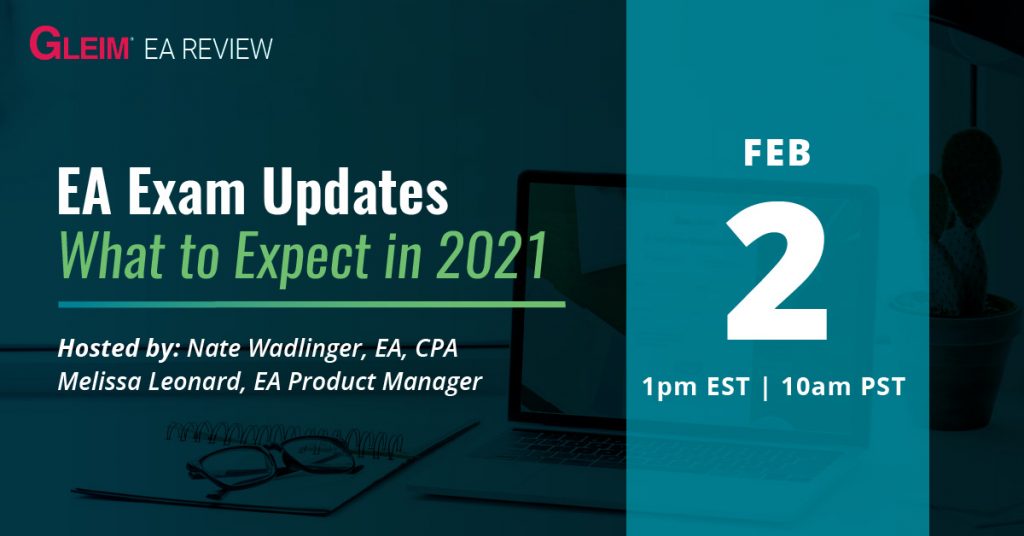 EA Exam Updates: What to Expect in 2021 - Gleim Exam Prep
