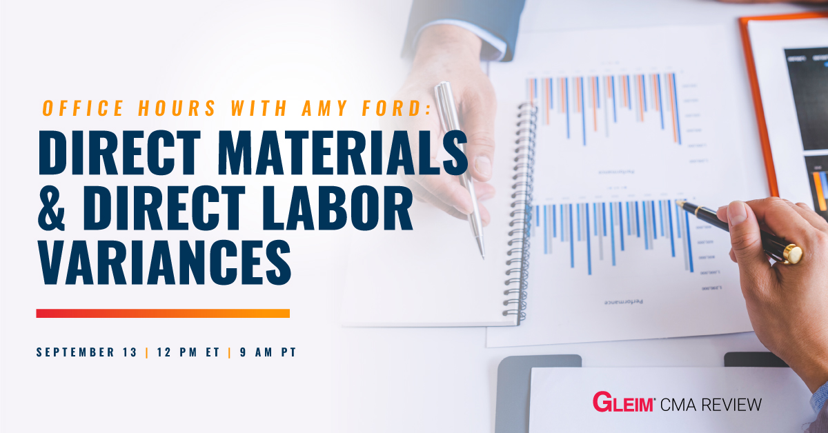 Office Hours with Amy Ford: Direct Materials & Direct Labor Variances ...